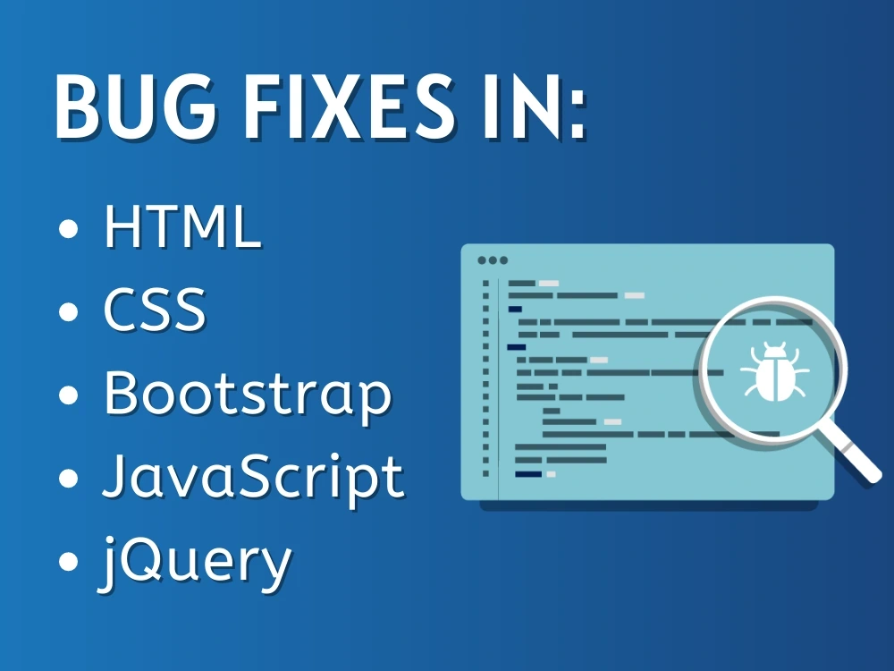 Frontend Development Bug Fixes In Html Css Bootstrap Javascript Jquery Upwork