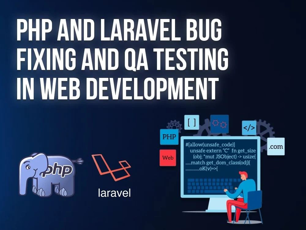 Php And Laravel Bug Fixing And Qa Testing For Web Application Upwork