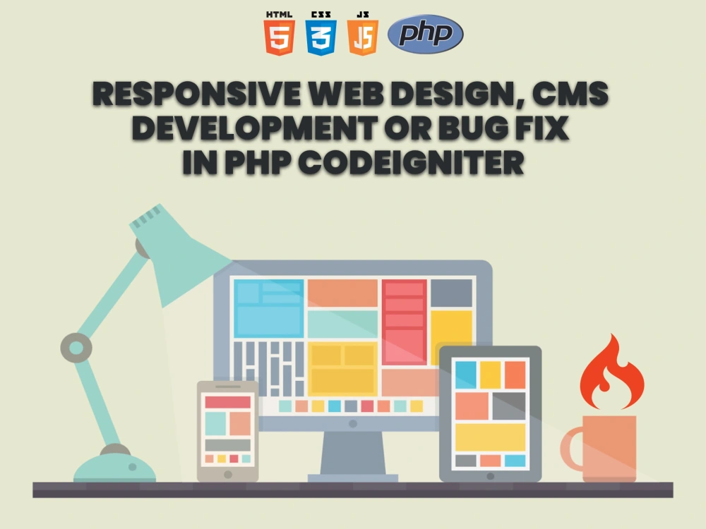 Responsive website design, cms development or bug fix in php codeigniter | Upwork