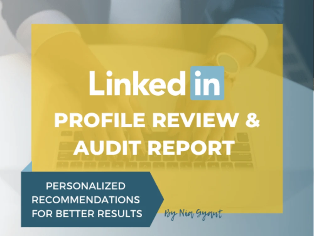 A LinkedIn profile audit with detailed recommendations for improvement | Upwork