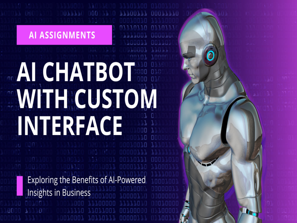 Chatbot assignments with custom interface using ai and ml | Upwork