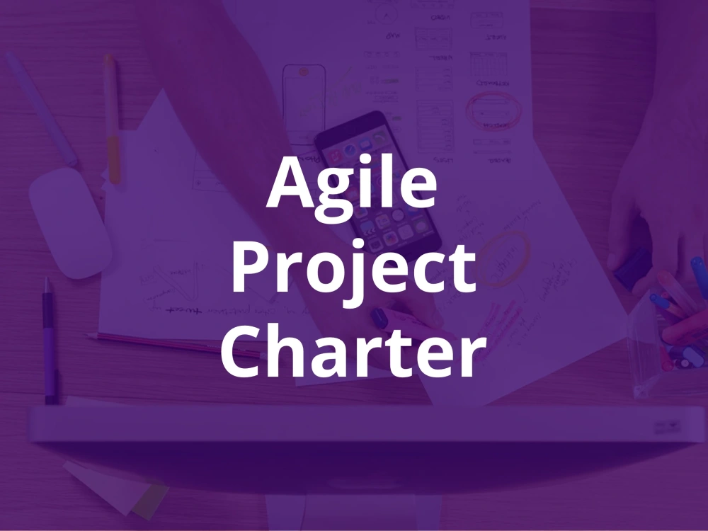 An Agile project charter to guide your project's vision | Upwork