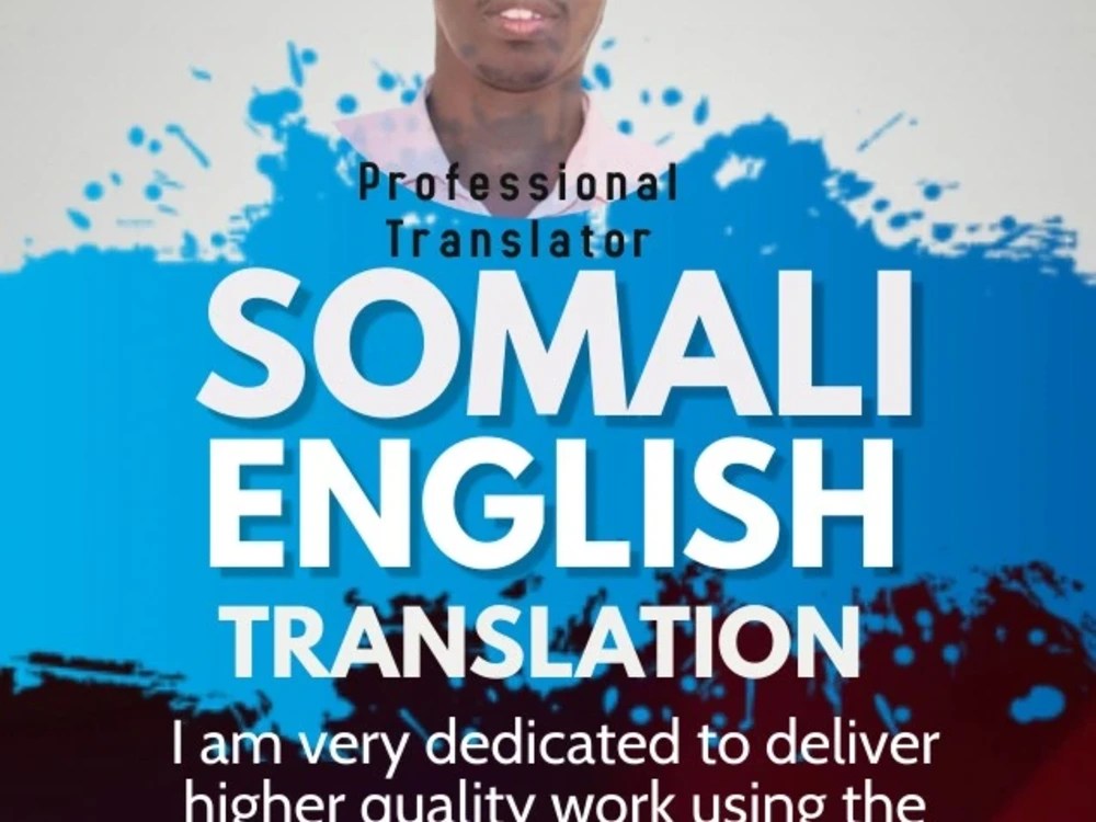 Somali English translation in professional and advanced format. | Upwork