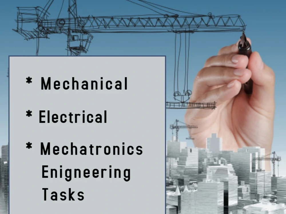 Mechanical, Electrical, electronics & Mechatronics Engineering Tasks | Upwork