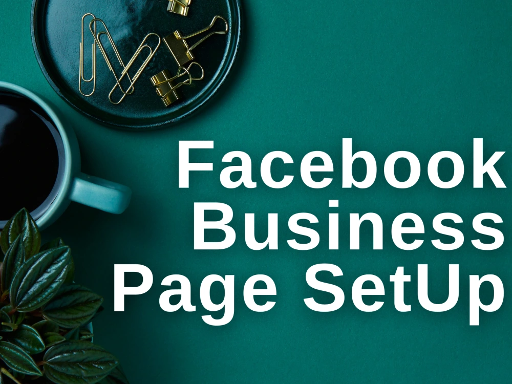 Set up and optimize your Facebook business page | Upwork
