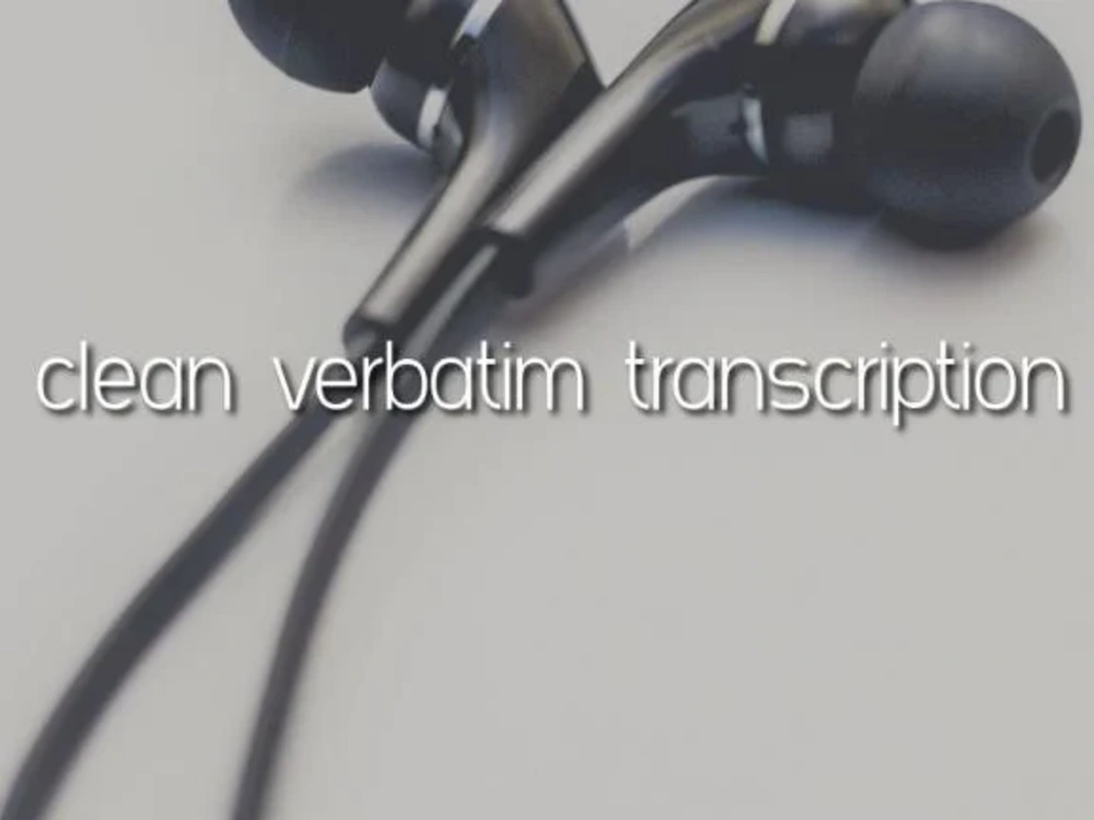 A well-written, clean verbatim transcript of your audio file. | Upwork