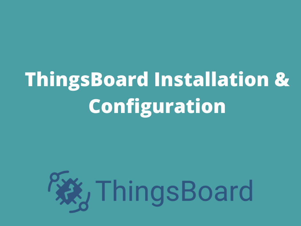 Installation of ThingsBoard and configuration in any Cloud servers | Upwork