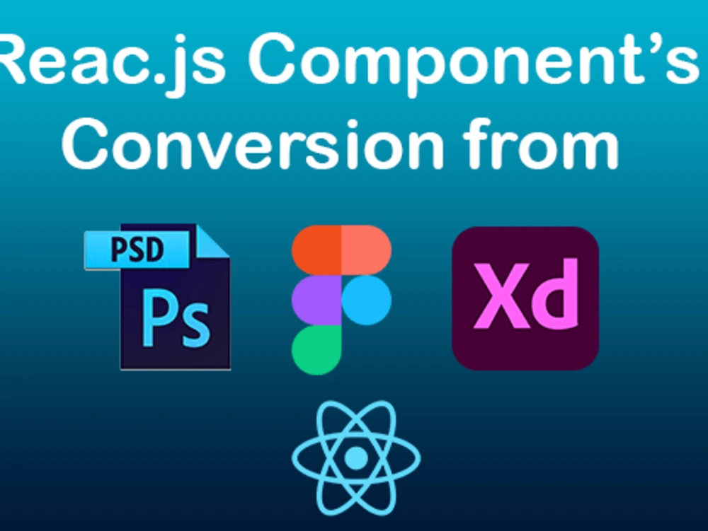 XD , Figma or PSD wireframe converted into React.js frontend screens | Upwork