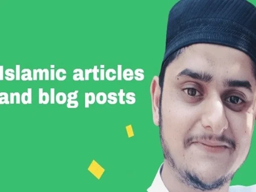 Islamic blogger to write Islamic content like Islamic finance etc | Upwork
