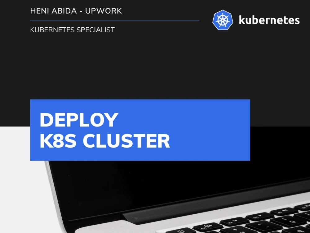 Kubernetes cluster deployed on premise | Upwork