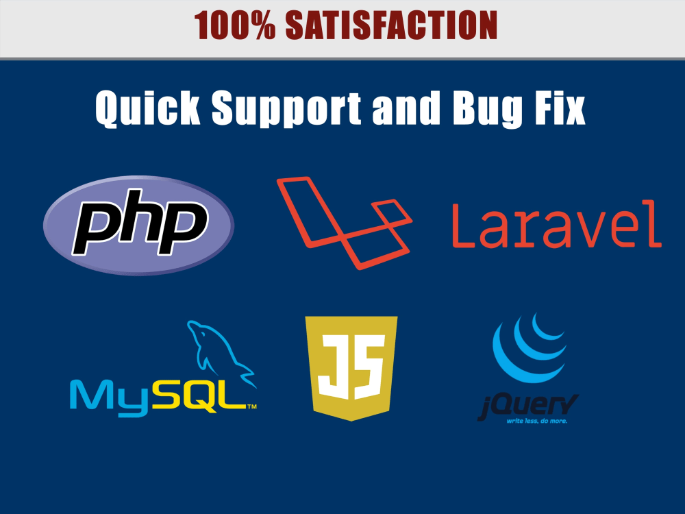 Any Type Of Support And Bug Fixing On Php Mysql Laravel Javascript Upwork