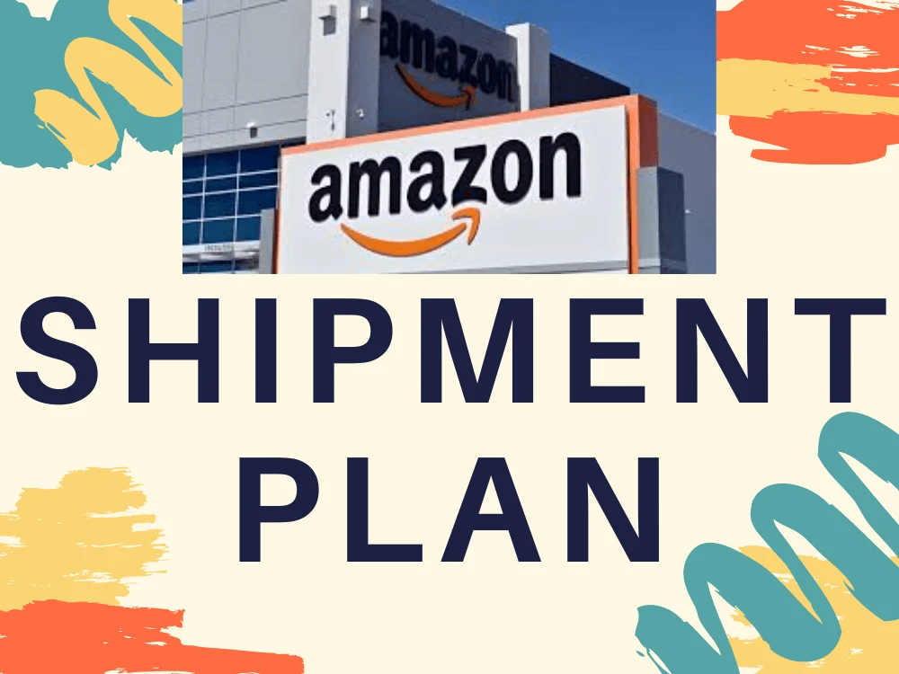 A fantastic deliverable Shipment Plan Amazon FBA | Upwork