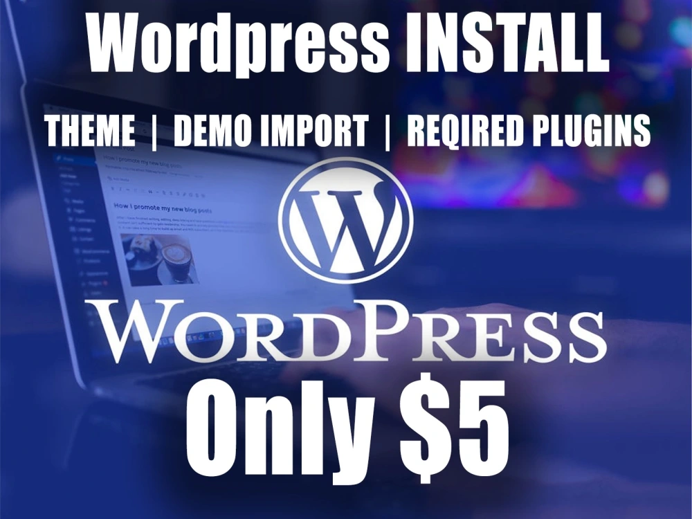 WordPress installation, Theme setup & Demo Import | Upwork