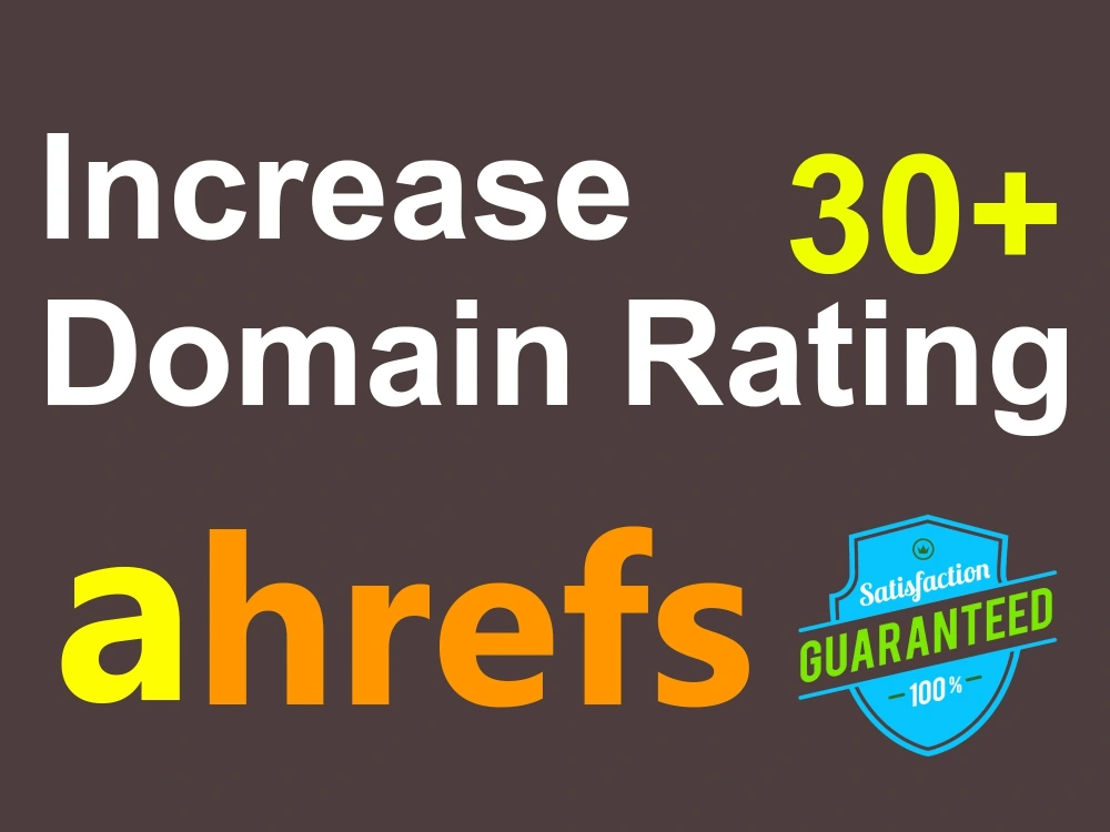 Domain rating ahrefs dr 30 plus | Upwork