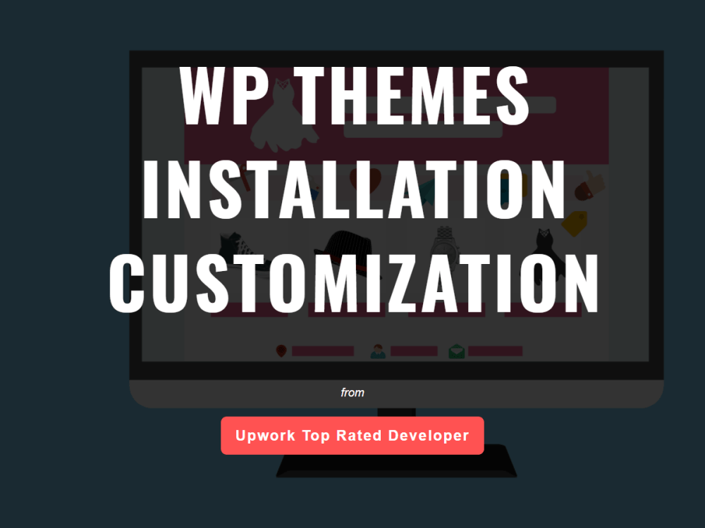 Wordpress Theme Installation And Customization Upwork