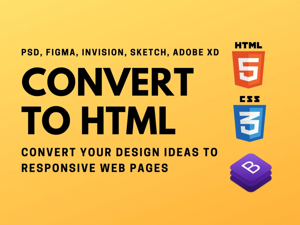 Your design converted to HTML, CSS and BOOTSTRAP | Upwork
