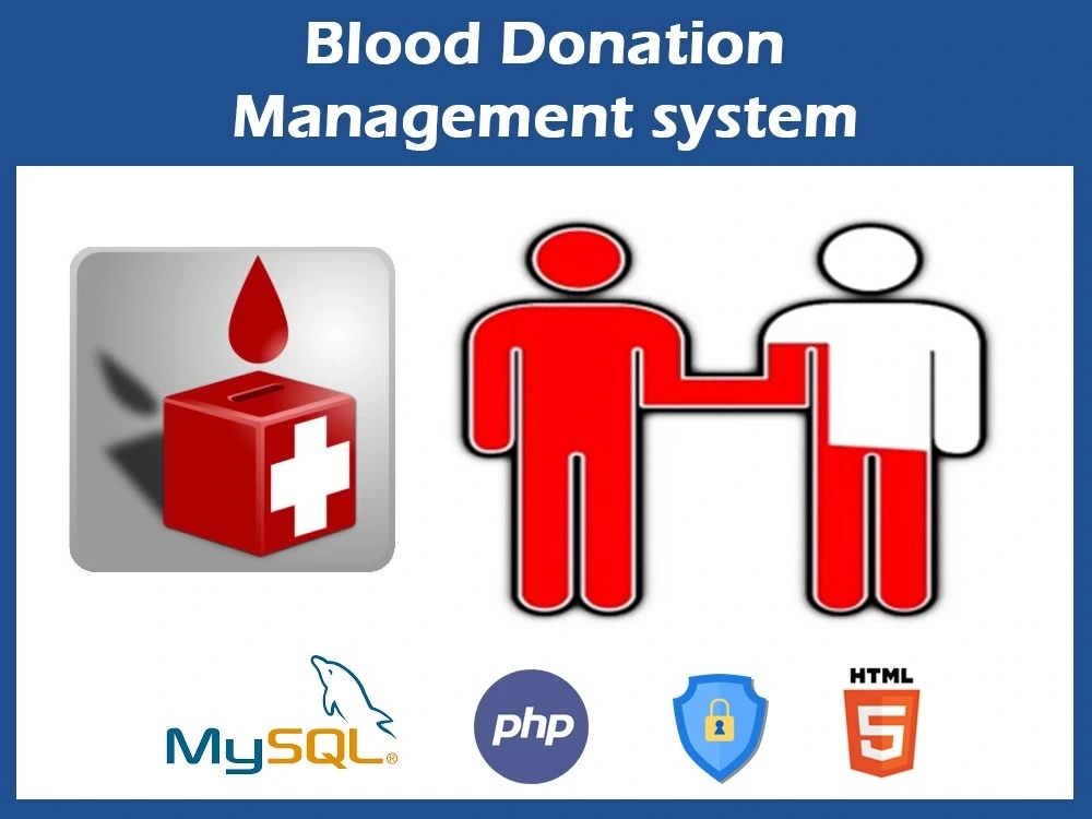 Blood Bank Management System / Software Customized Database Project ...