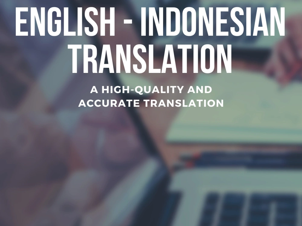 A High Quality English Indonesian Translation Service Upwork