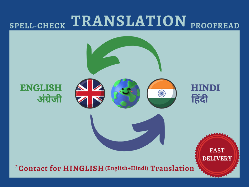 A translation service in the language you want (English/Hindi/Hinglish) | Upwork