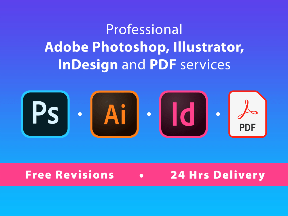 Professional adobe InDesign, Illustrator, and Photoshop project work ...