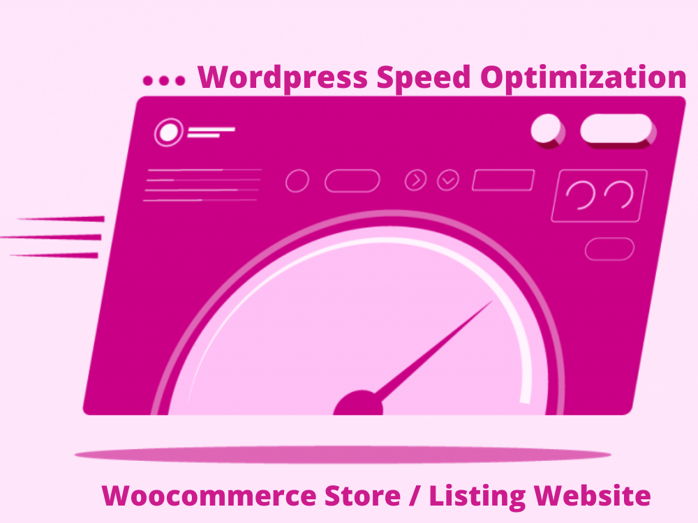 Wordpress speed optimization for elementor website or woocommerce store | Upwork