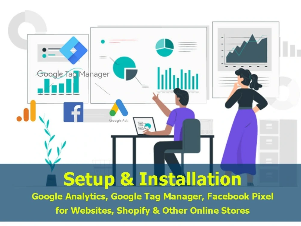 Google Analytics, Social Tracking & Google Tag Manager Setup | Upwork