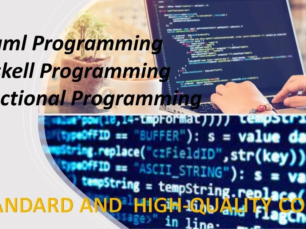 A Standard Ocamlhaskellfunctional Programming Code Upwork