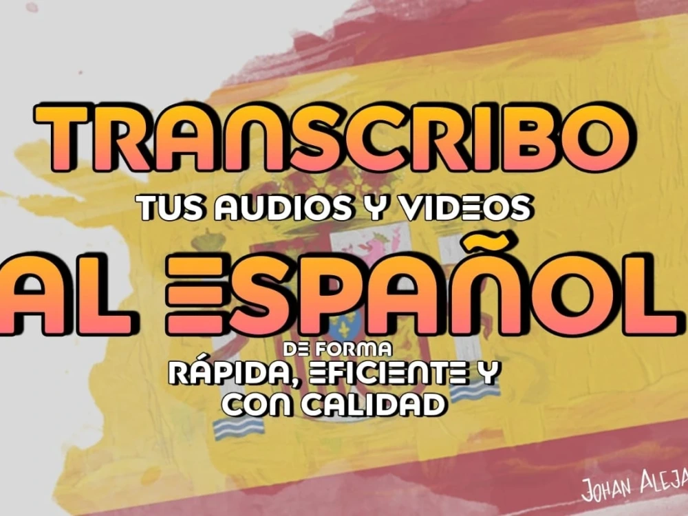A transcription of your audio or video in spanish | Upwork