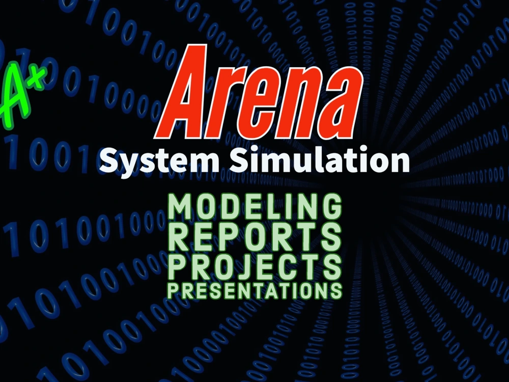 Rockwell Arena System Simulation Modeling Projects | Upwork