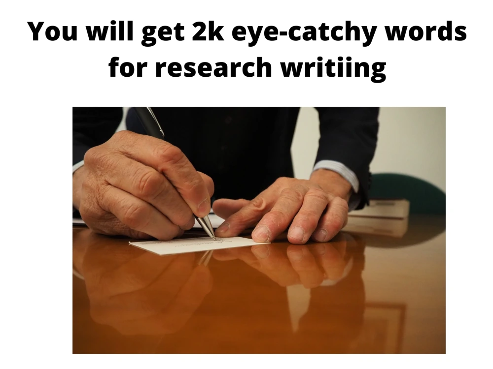 2K eye-catchy words for research writing | Upwork