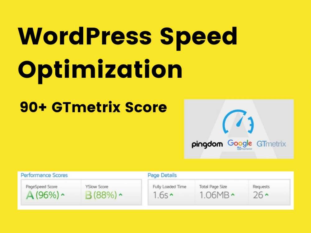 WordPress Speed Optimization with 90+ GTmetrix Score | Upwork