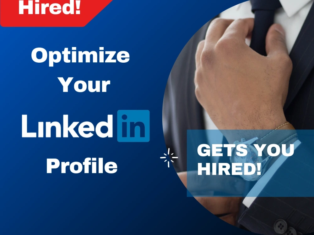 An optimized LinkedIn Profile that will Get you Hired! | Upwork