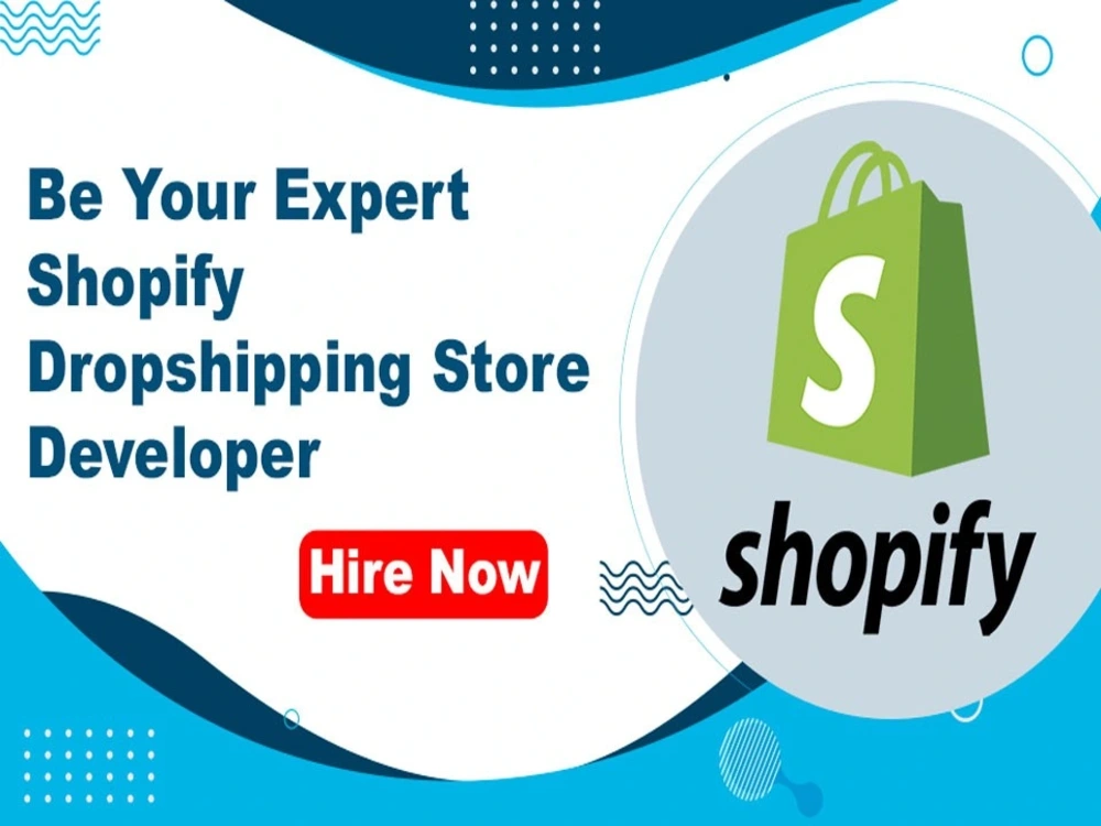 Your expert Shopify dropshipping store developer | Upwork