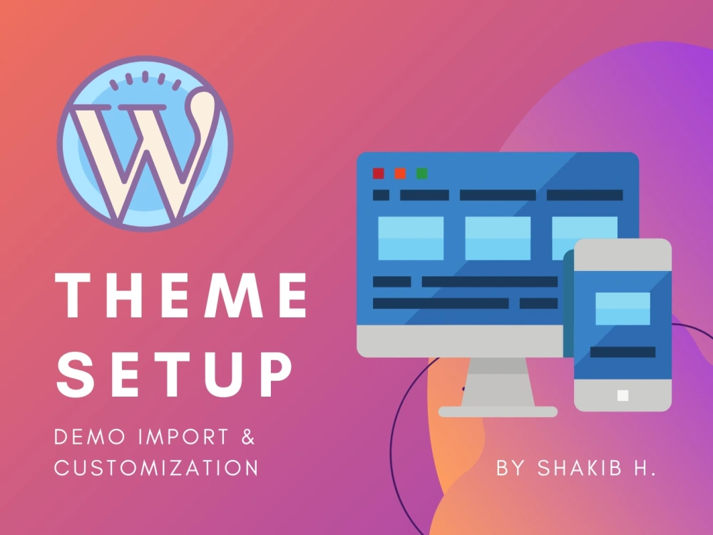 The Fastest Wordpress Theme Setup Demo Import And Customization Upwork