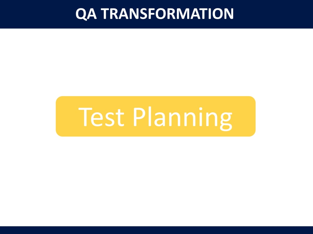 Consulting On Transformation Of Qa Test Planning Upwork