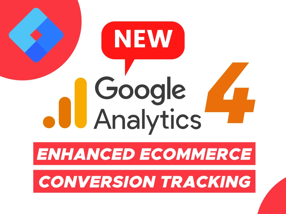Google Analytics(GA4) Enhanced Ecommerce Conversion Tracking Setup with GTM | Upwork