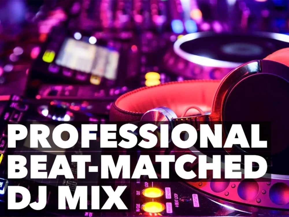 A professional beat-matched DJ mix of songs you choose | Upwork