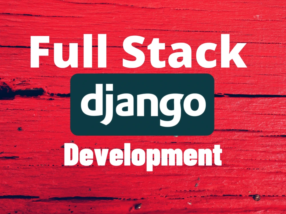 FullStack Web Application using Python and Django | Upwork FullStack Web Application using Python and Django | Upwork