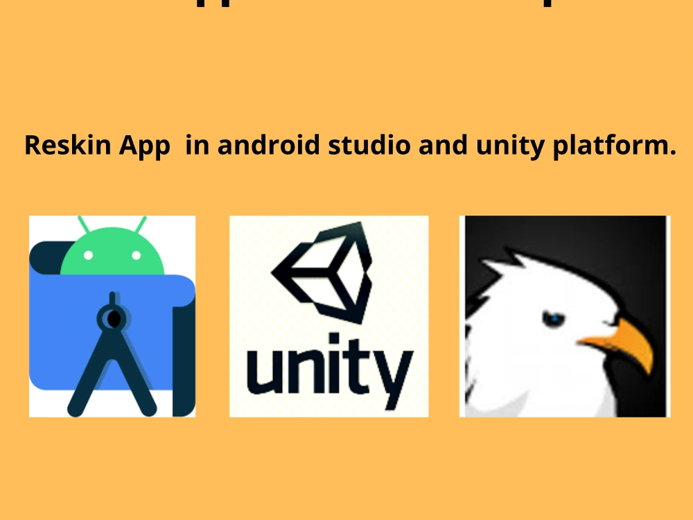 Reskin App in android studio and unity platform. | Upwork