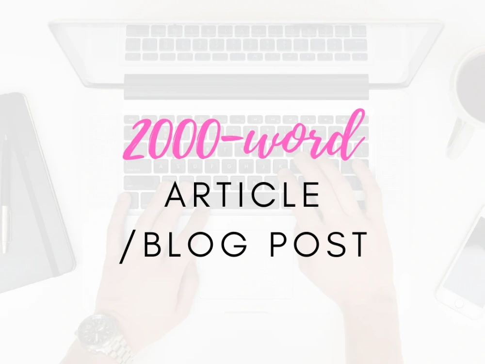 2000 word top-notch text in any topic | Upwork
