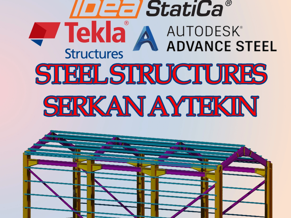 Steel structure modelling with tekla structures and advance steel | Upwork