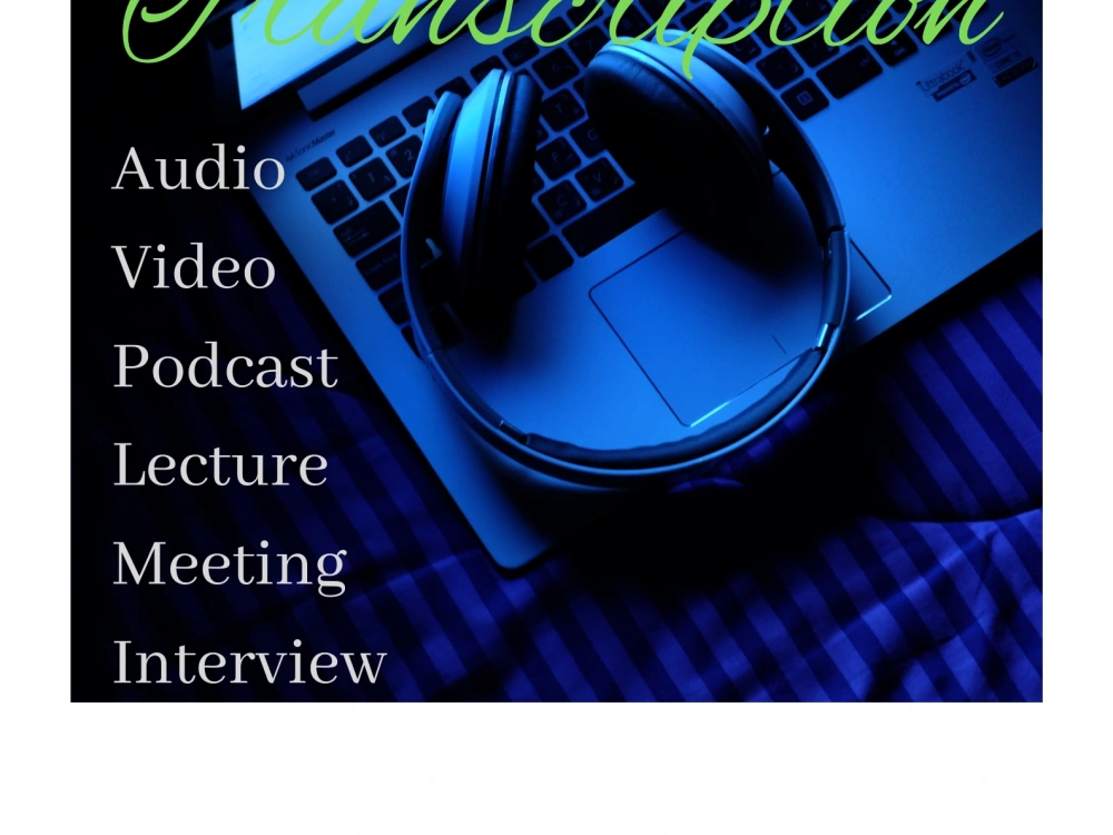 A 100% human transcribed transcripts of your audio/video. | Upwork