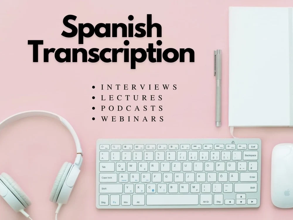 A High-Quality Spanish Transcription | Upwork