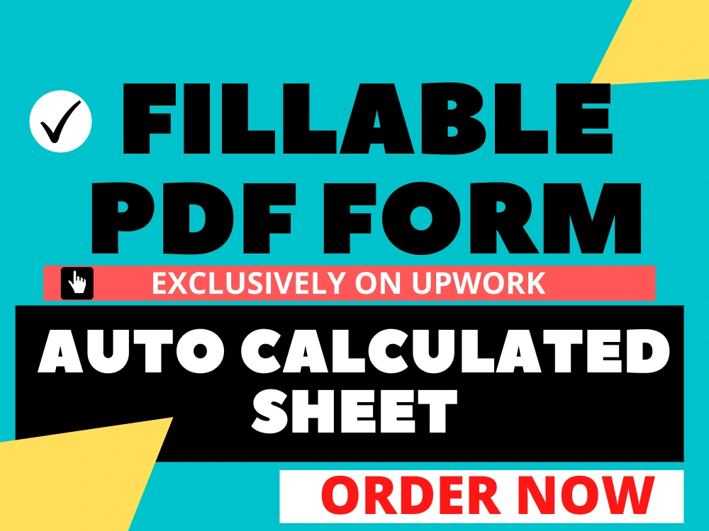 Fillable pdf form and auto calculated sheet | Upwork