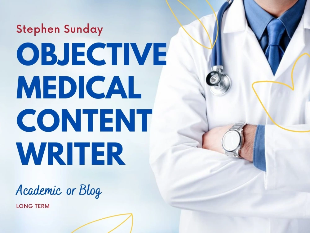 Objective medical articles continuously. | Upwork