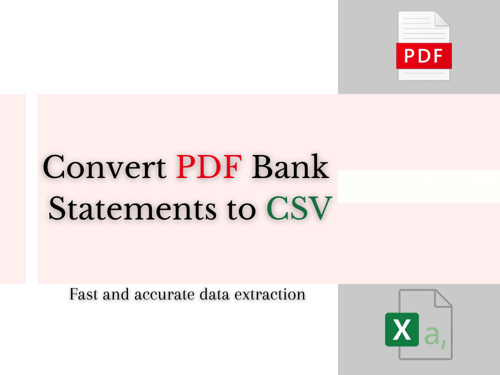 Convert PDF Bank Statements to CSV file | Upwork