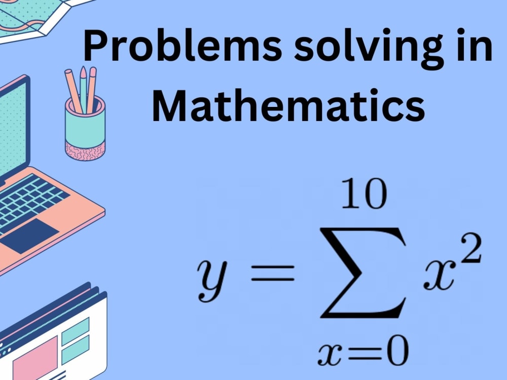 A mathematical problems solving | Upwork