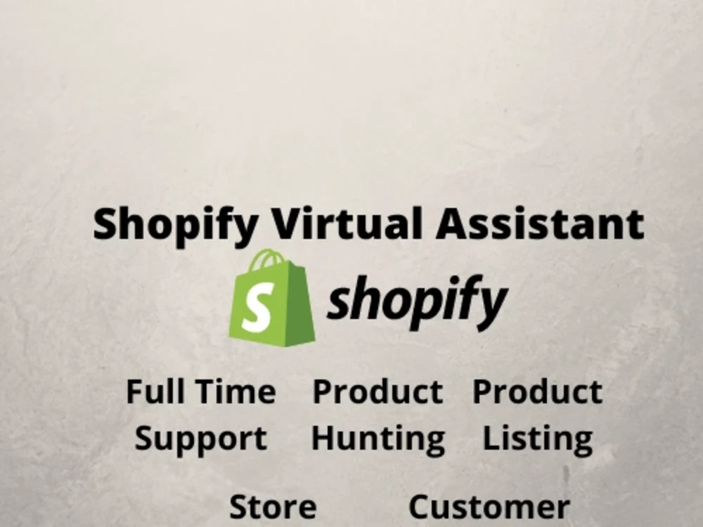 A reliable Shopify Store Management Virtual Assistant Services | Upwork