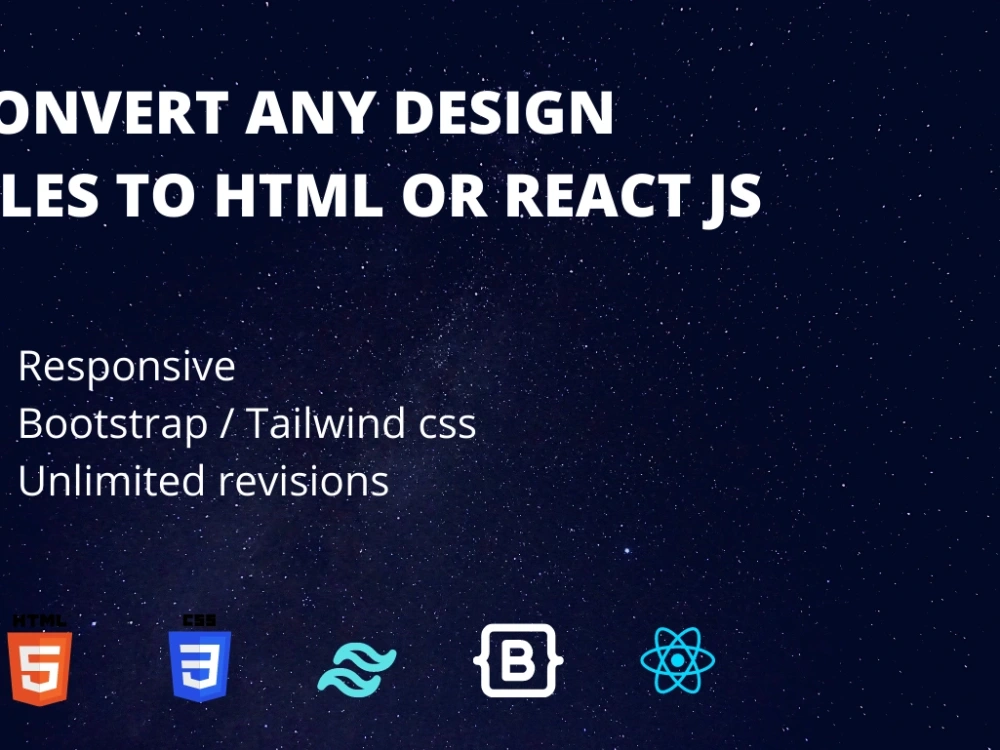 PSD FIGMA XD JPG PNG to Html, Tailwind, Bootstrap or React JS | Upwork