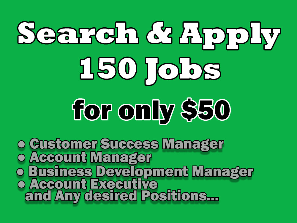 150 job applications (search & apply) Job search/Job application ...